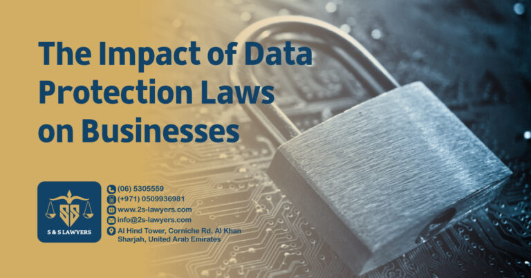 The Impact of Data Protection Laws on Businesses - S & S Lawyers (مكتب ...